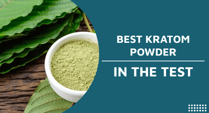 [UPDATED] Best Kratom Powder 2024 - Don’t Buy Until You..